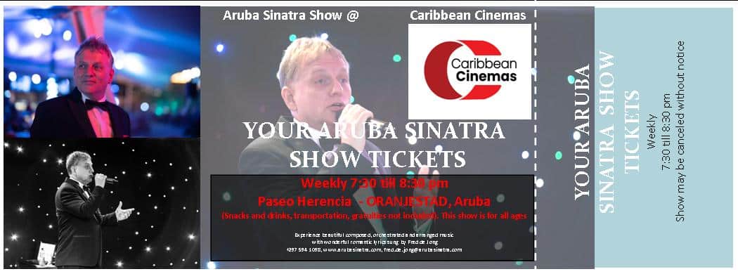 Aruba Sinatra Show @ Caribbean Cinemas - General Admission - Thu Jul ...